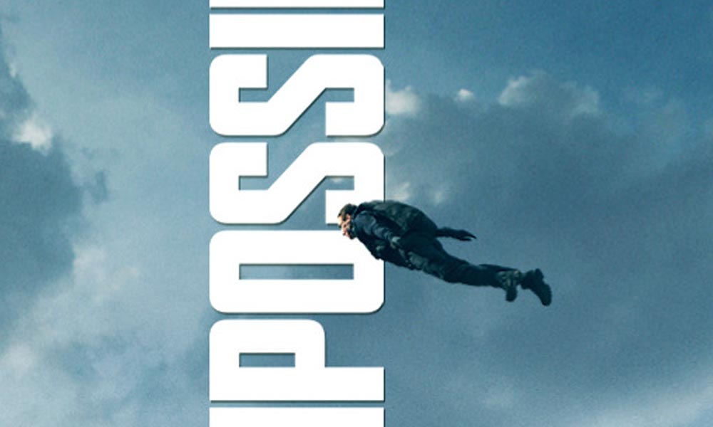 Paramount Drops Death Defying Teaser Poster for MISSION: IMPOSSIBLE ...